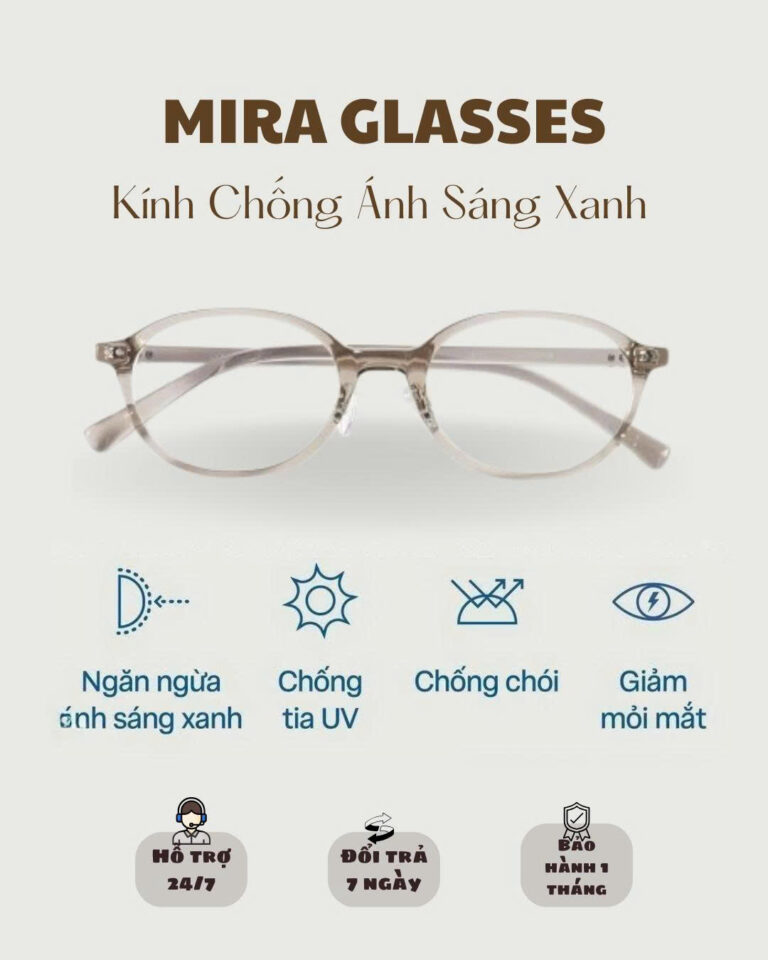 MIRA GLASSES - Kính Chống Ánh Sáng Xanh Cao Cấp - Mira Glasses